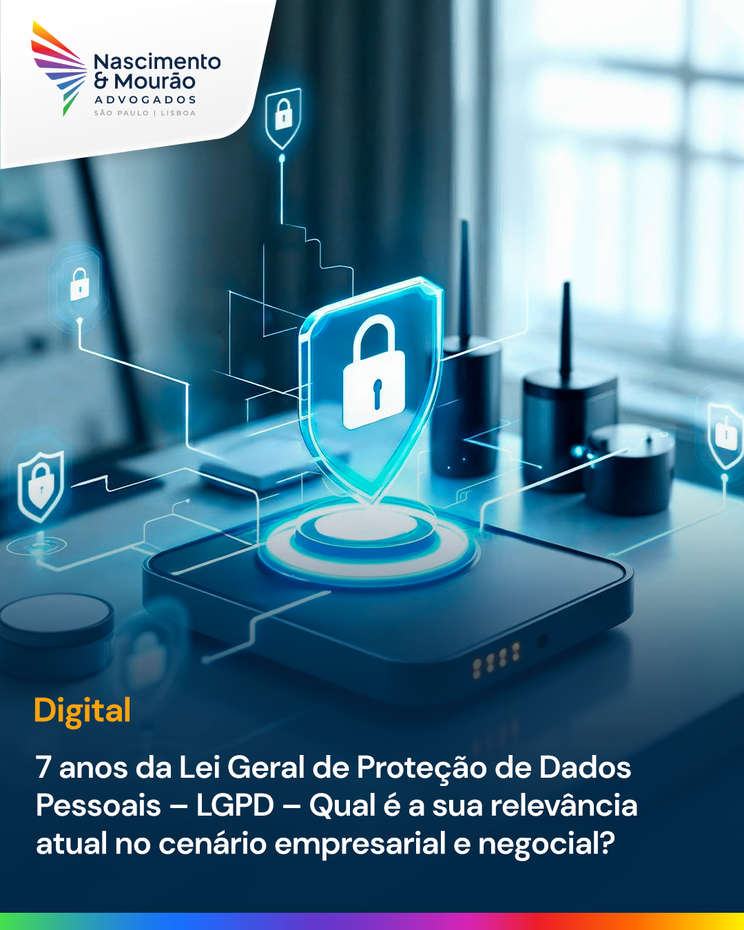 7 years of the General Personal Data Protection Law – LGPD – What is ...